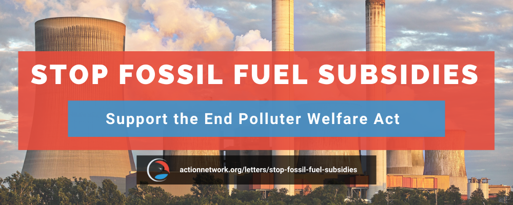 Stop Fossil Fuel Subsidies - Action Network