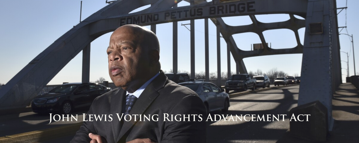 Support The John Lewis Voting Rights Advancement Act - Action Network