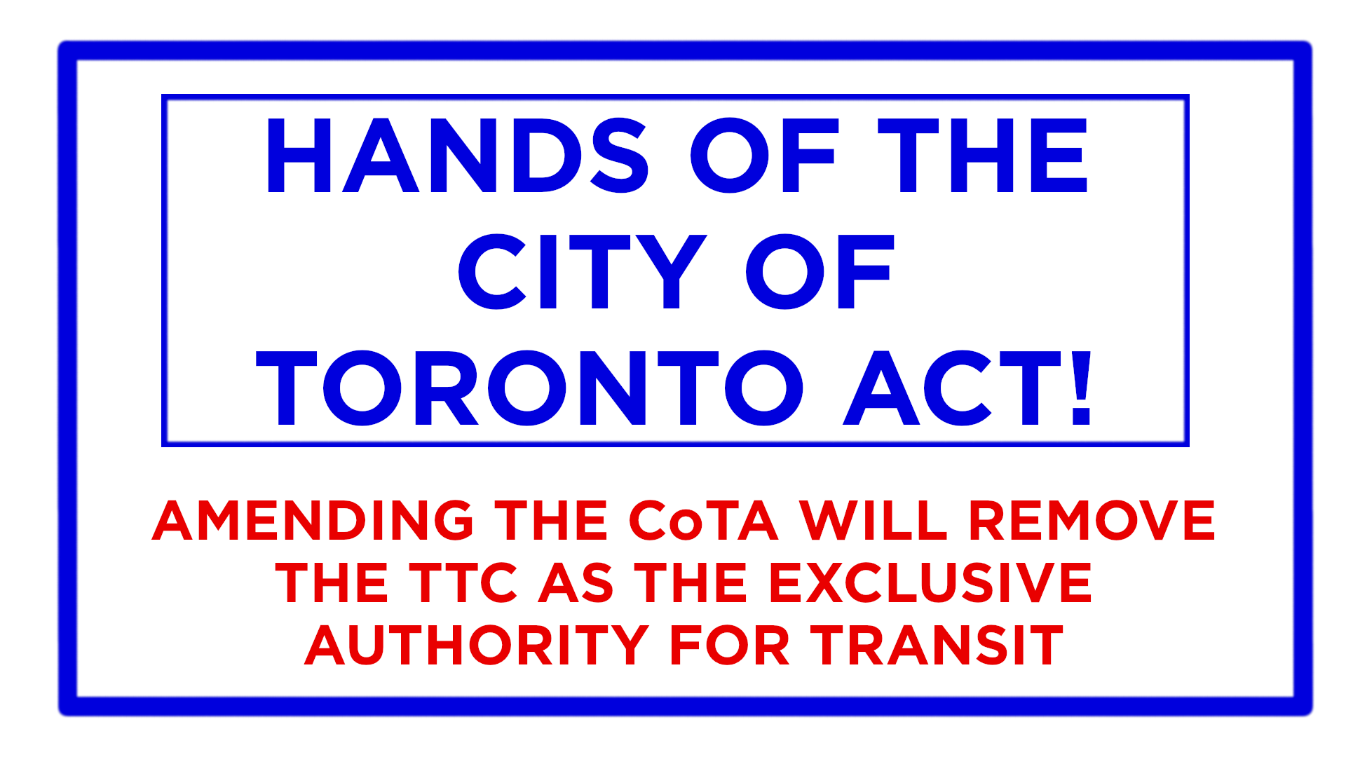 STAND UP FOR THE CITY OF TORONTO ACT! - Action Network
