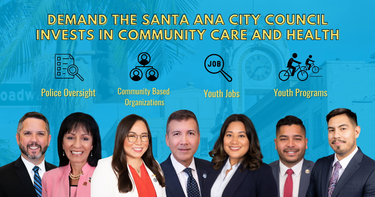 The Santa Ana City Council Must Adopt a Budget that Meets the Needs of ...
