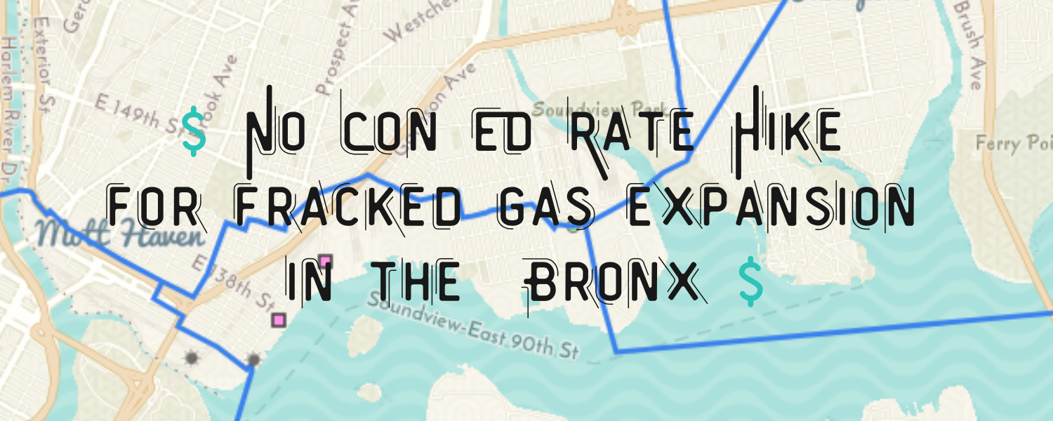 No Con Ed rate hike for fracked gas expansion in the Bronx - Action Network