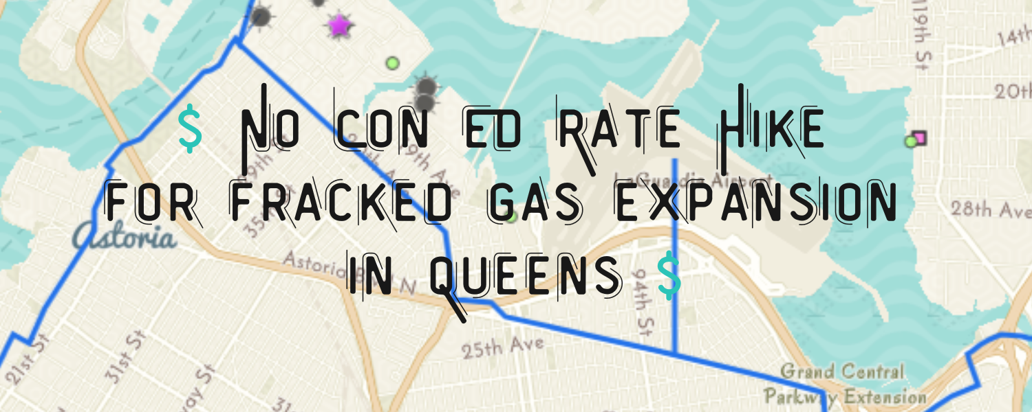 No Con Ed rate hike for fracked gas expansion in Queens - Action Network