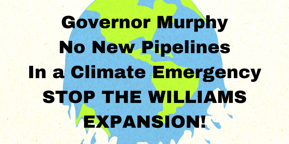 Submit A Public Comment Tell Njdep No Williams Pipeline Expansion
