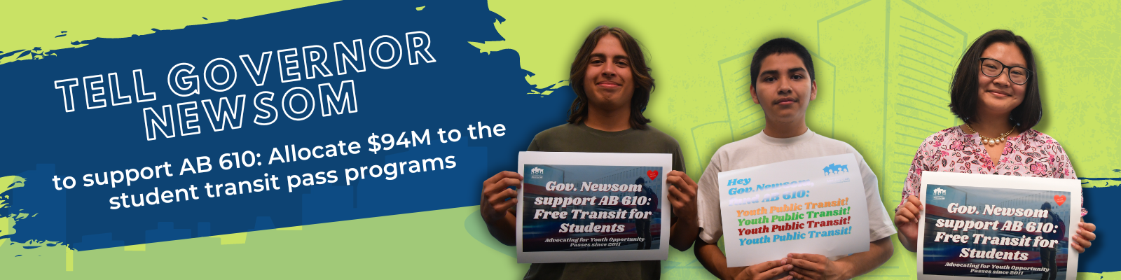 Support AB 610: Fund CA student transit pass programs - Action Network