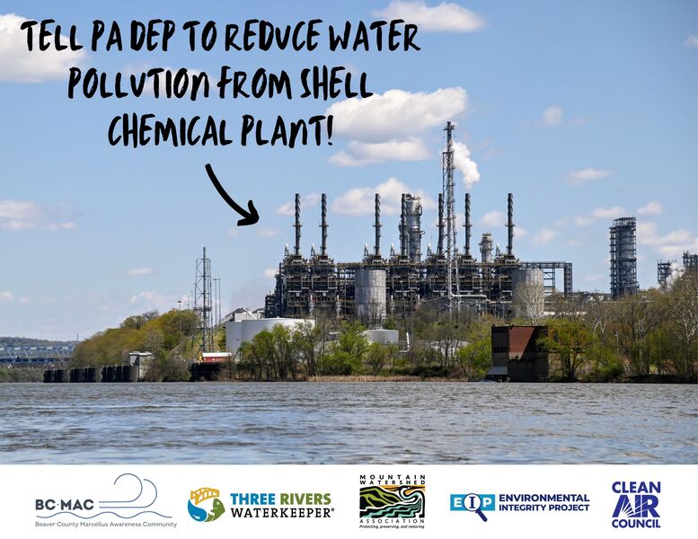 Help us urge PA DEP to change permitting at Shell Polymers Monaca ...