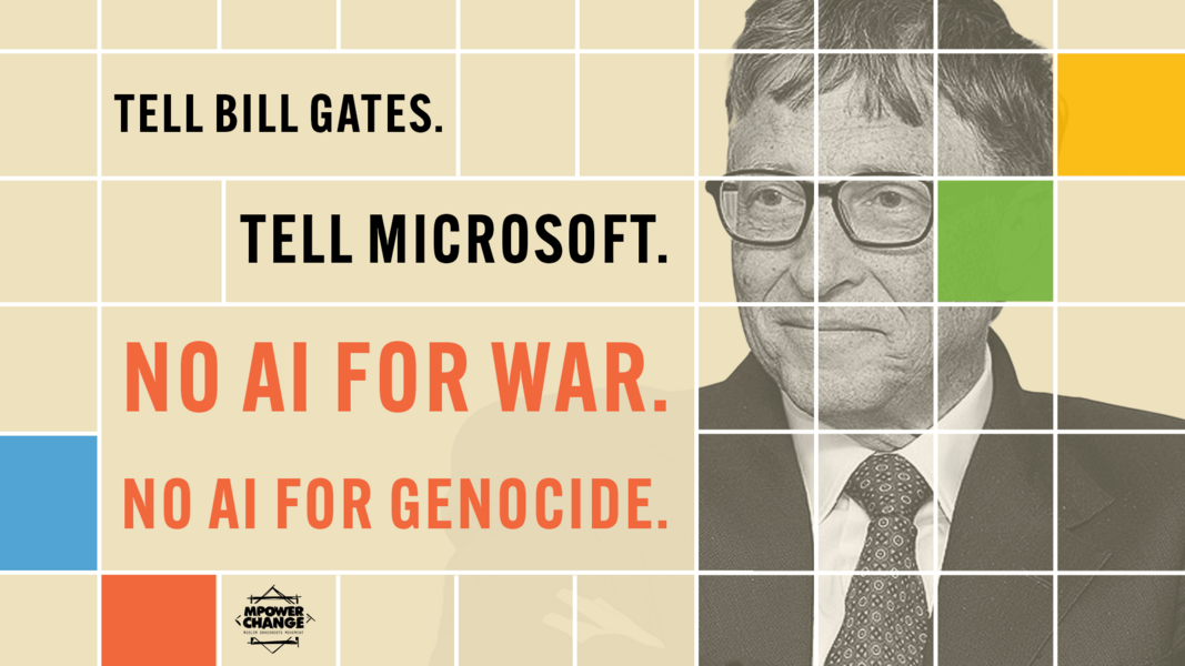 Tell Bill Gates: Stop Microsoft’s partnerships with the Israeli ...