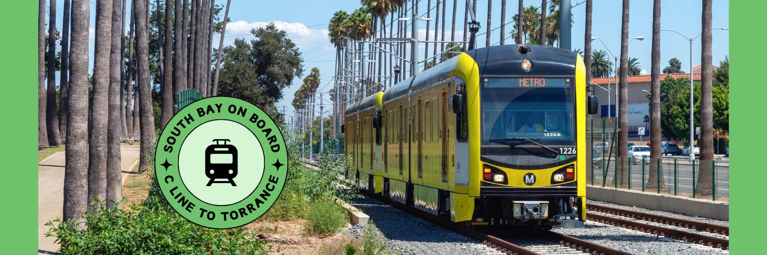 Urge LA Metro to Approve the C/K Line Extension to Torrance (Jan 2026 ...