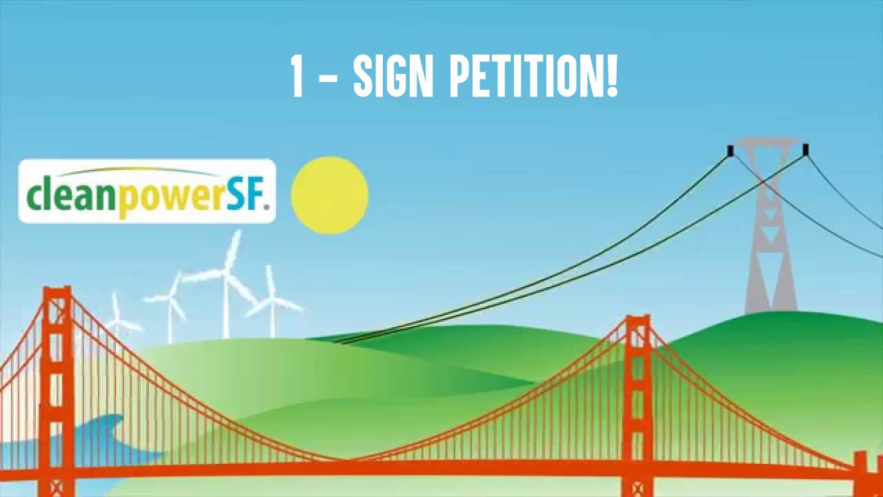 San Franciscans: Sign To Stop Attack On Local Clean Energy! - Action ...