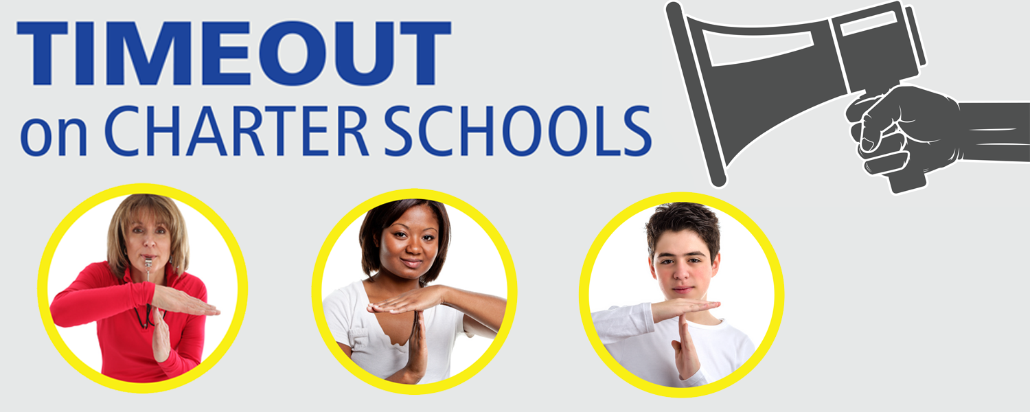 TIMEOUT on Charter Schools