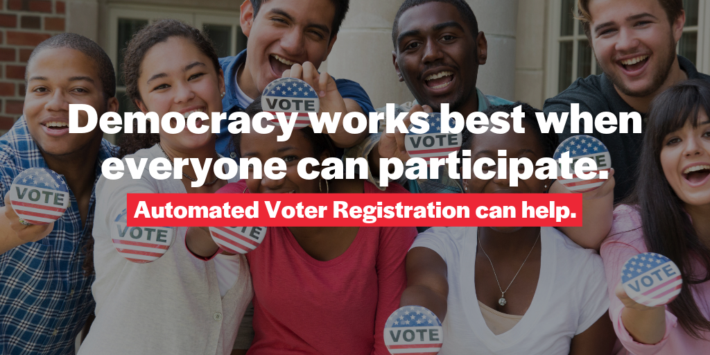 Tell the Legislature that you support Automated Voter Registration ...