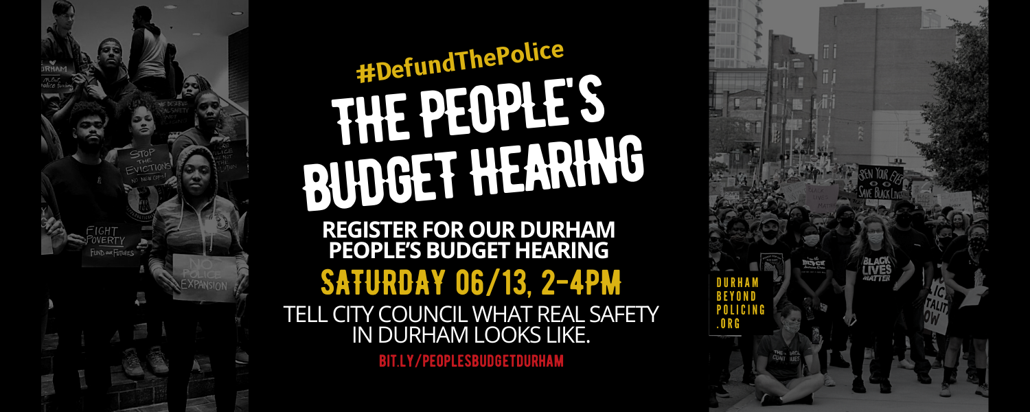 Durham Beyond Policing Demands: Defund the Police, Fund the People ...