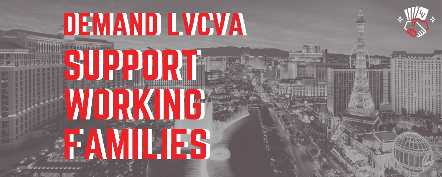 Demand LVCVA Support Working Families