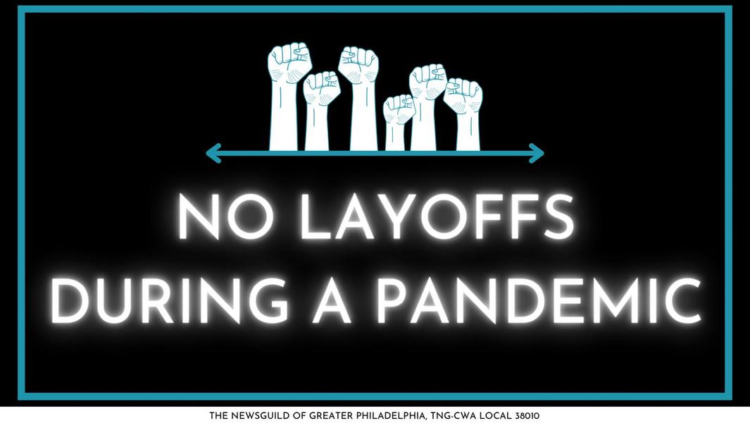 No Illegal Layoffs - Especially During a Pandemic - Action Network