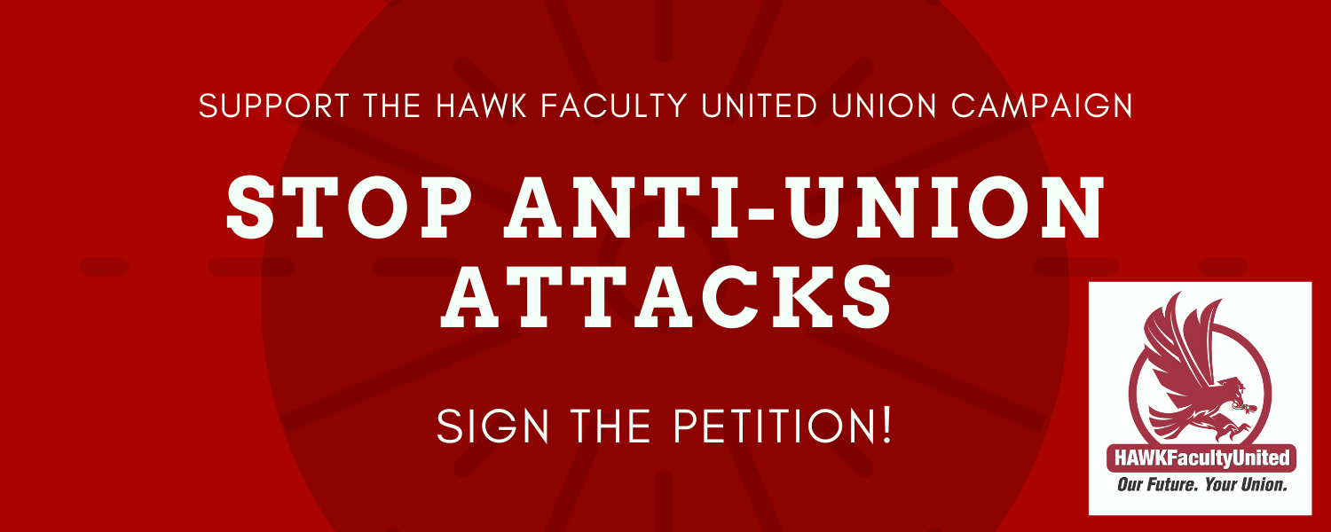 For the Sake of Faculty, Students and Community, Stop Anti-Union ...