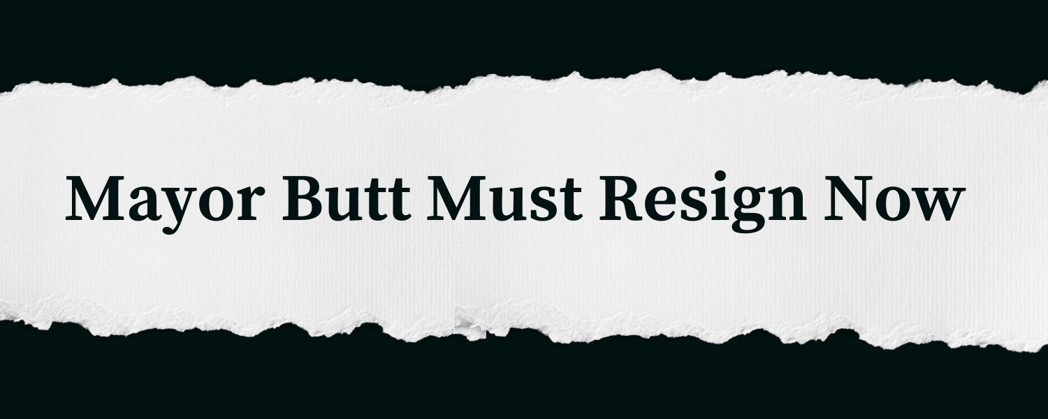 Mayor Butt Must Resign - Action Network