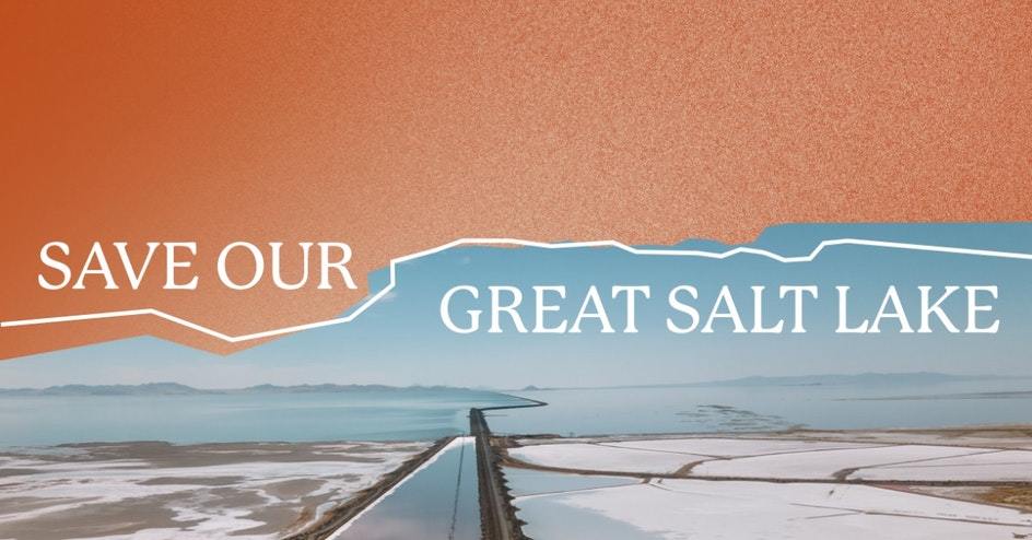 Save Our Great Salt Lake! - Action Network