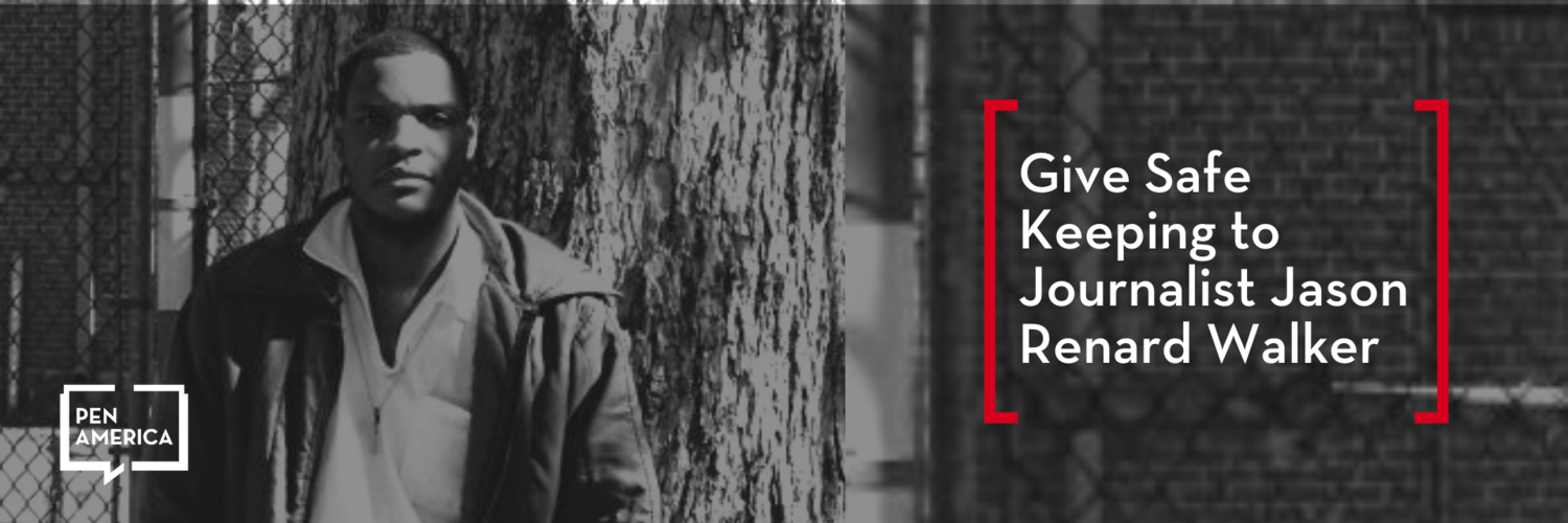 SIGN PEN AMERICA’S PETITION TO PROTECT THE LIFE OF JASON WALKER, AN ...