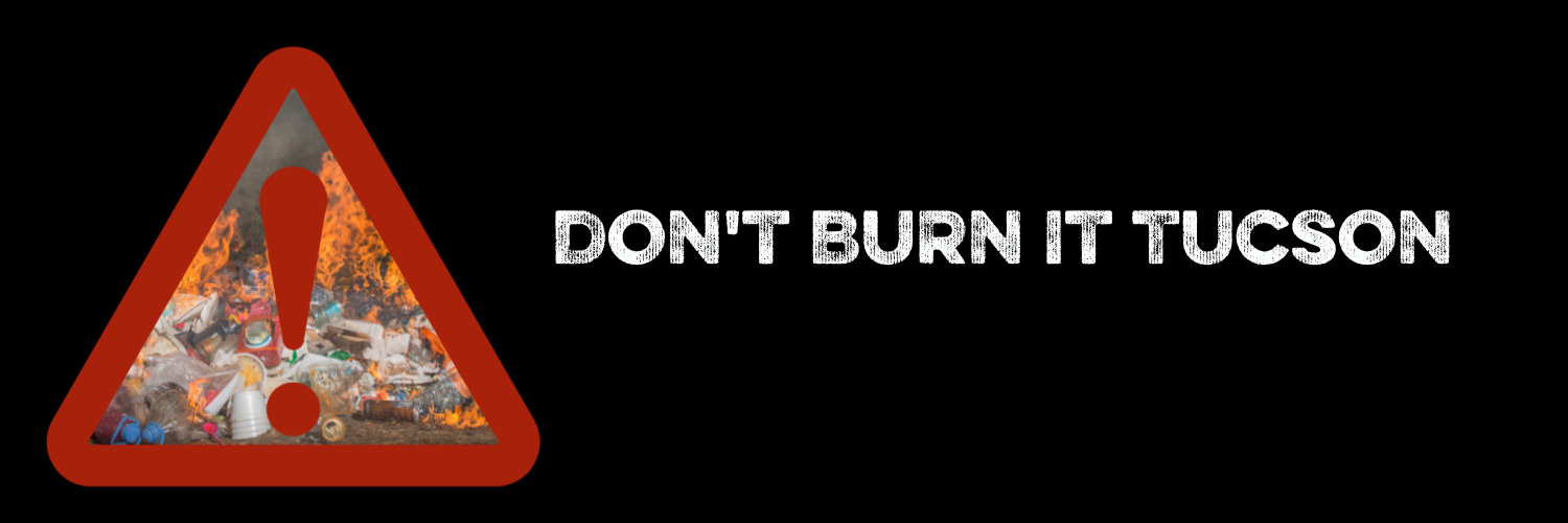 Don't Burn It Tucson! - Action Network