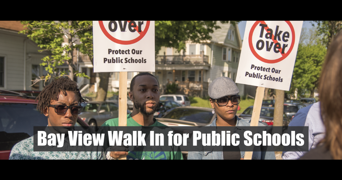 Bay View High School Walk In for Public Schools - Action Network