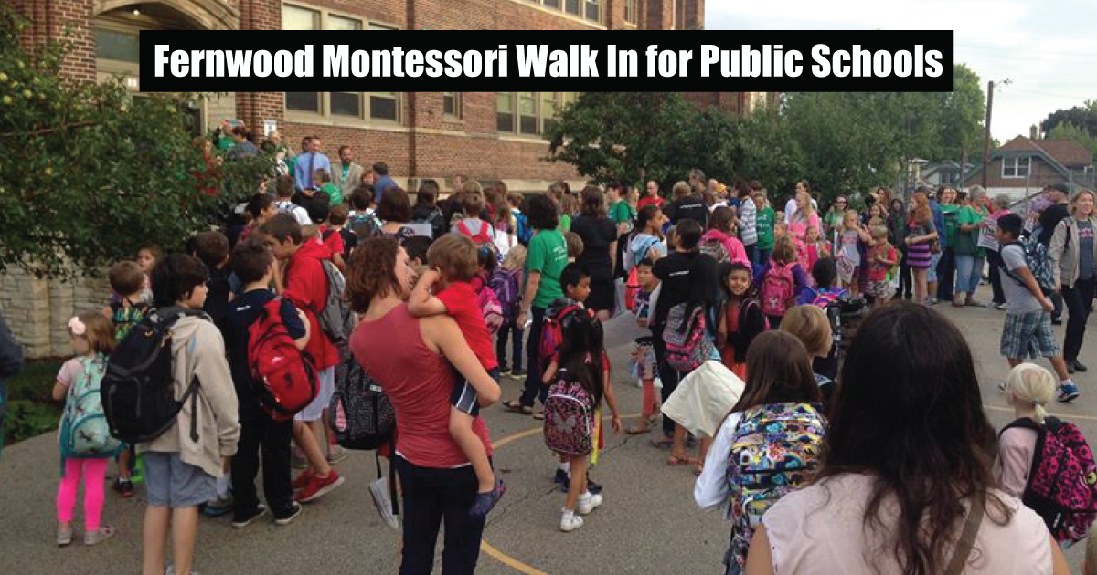 Fernwood Montessori Walk In For Public Education - Action Network
