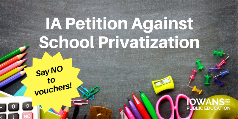 Vote Against School Privatization Initiatives in Iowa - Action Network