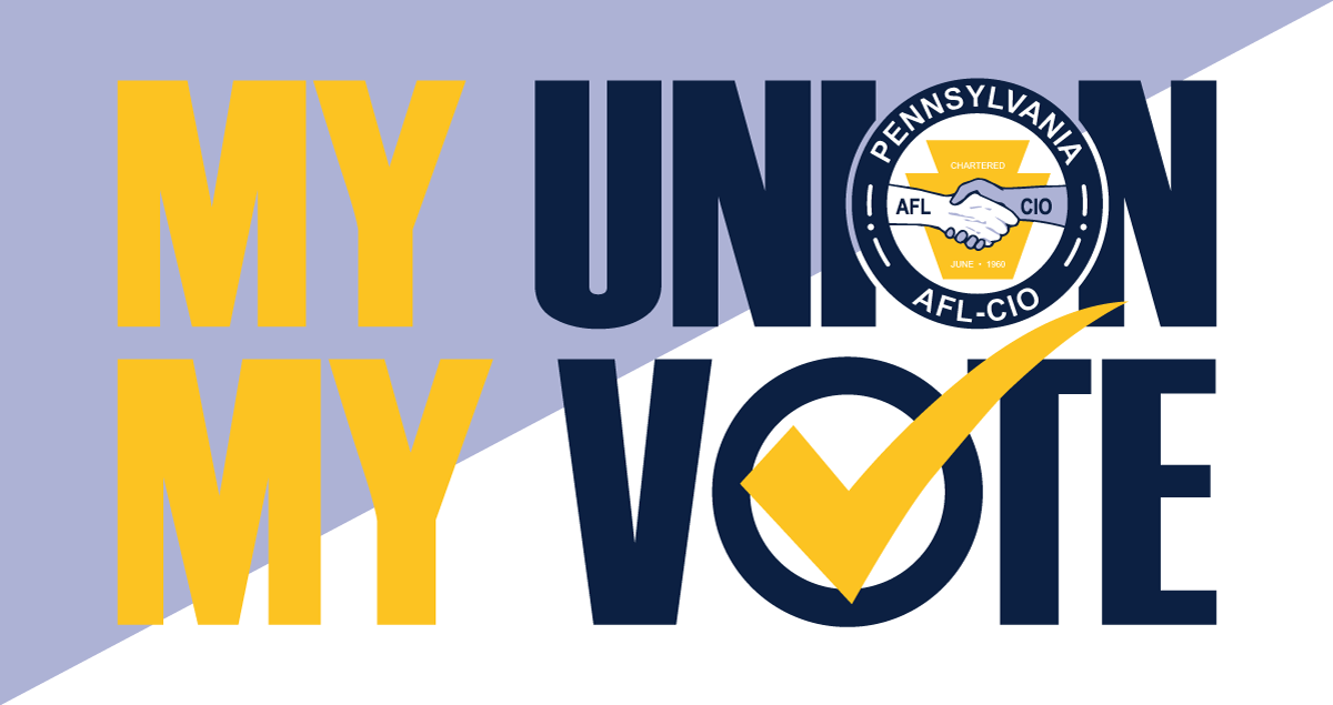 Help Elect Pro-Union Candidates in 2020!