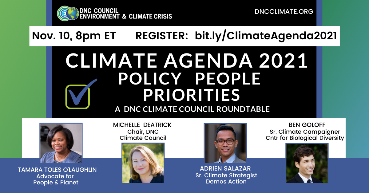 DNC Climate Council Roundtable. Climate Agenda 2021: Policy, People ...