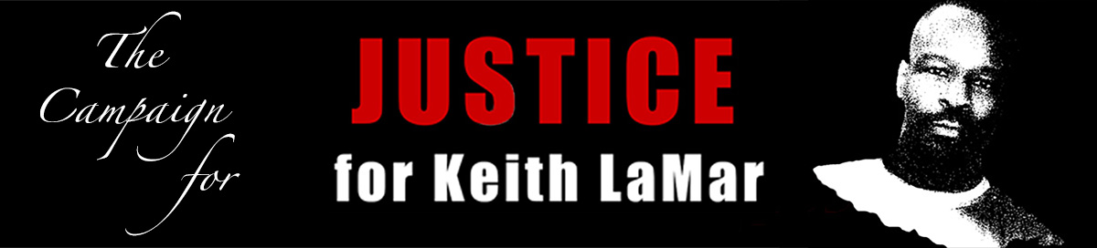 Petition to FREE Keith LaMar, Wrongfully Convicted Death-Row Prisoner ...