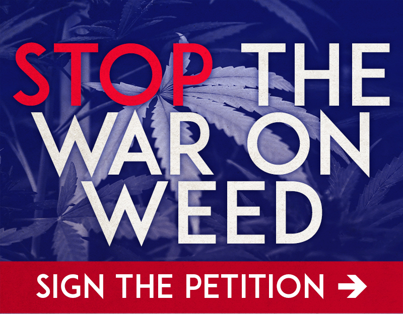 SIGN THE PETITION: Stop the war on weed → - Action Network