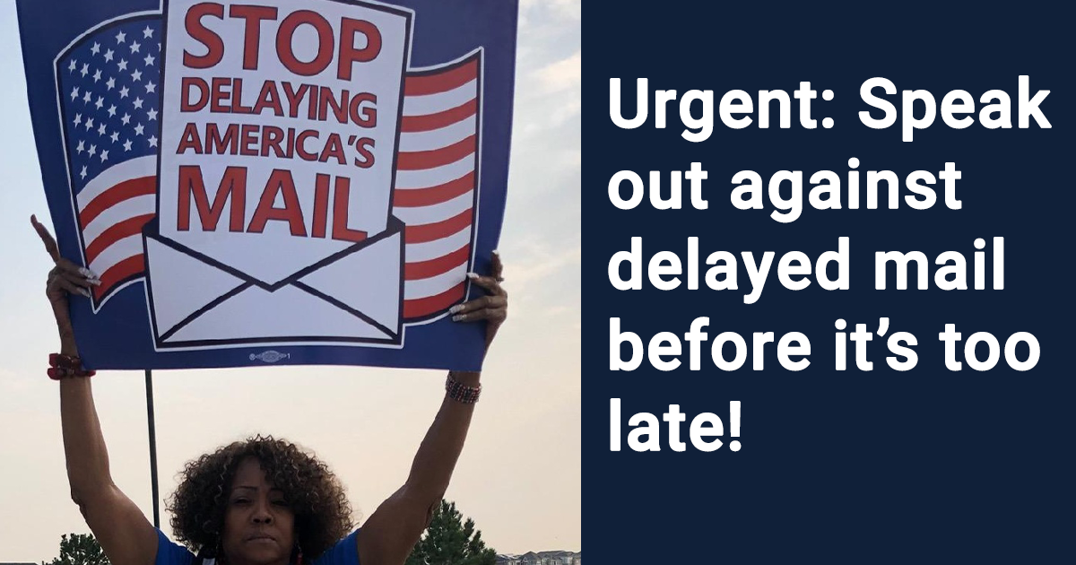 Send a message: Stop the Mail Slowdown