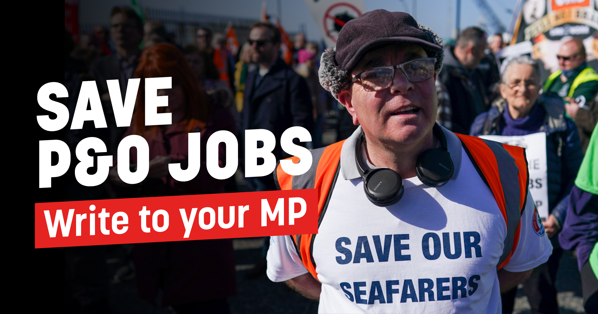 Save P&O Jobs: Ask your MP to write to the Business Secretary
