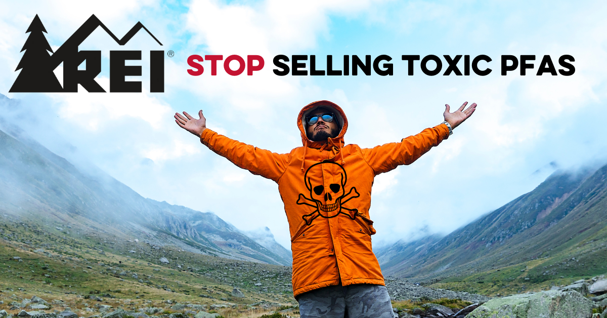 Tell REI: Stop Selling Toxic PFAS - Action Network