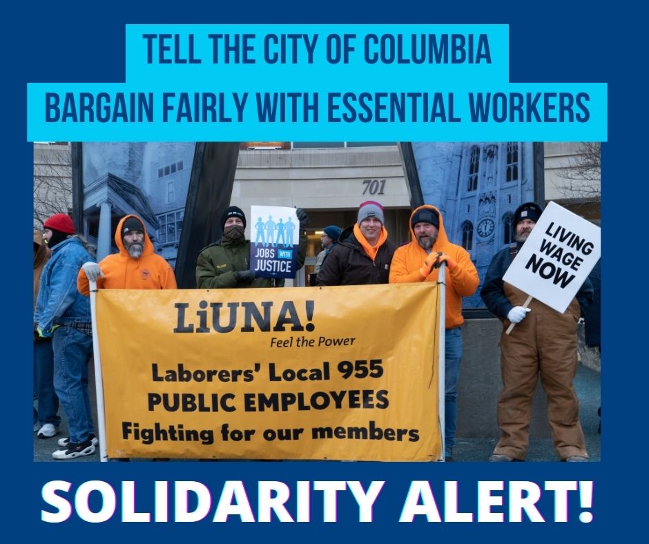 Tell the City of Columbia to Bargain Fairly with Essential Workers