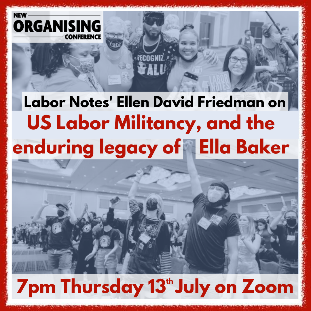 US Labor Militancy, and the enduring legacy of Ella Baker