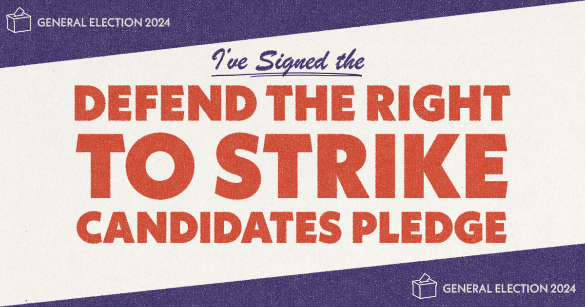 Candidates pledge to support the campaign to defend the right to strike
