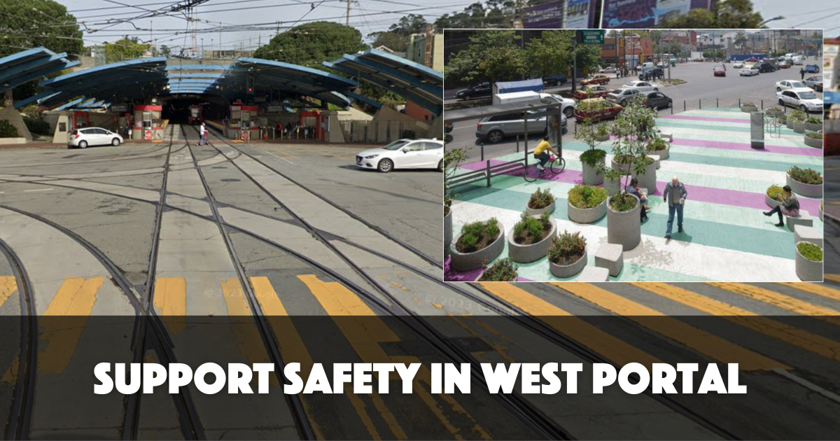 Share Your Support for Safety and Transit Priority in West Portal ...