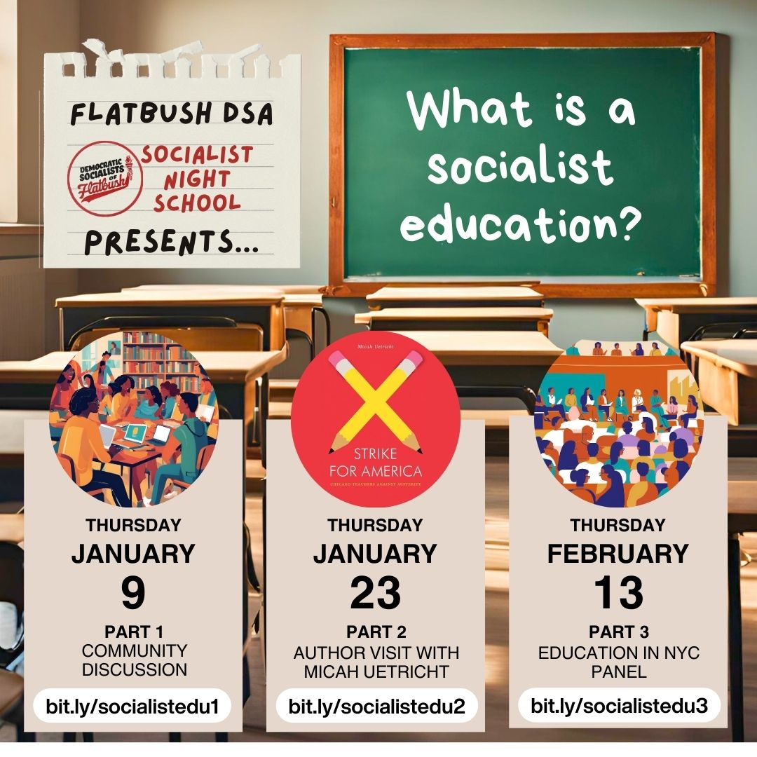 Flatbush DSA Socialist Night School: What is a Socialist Education ...
