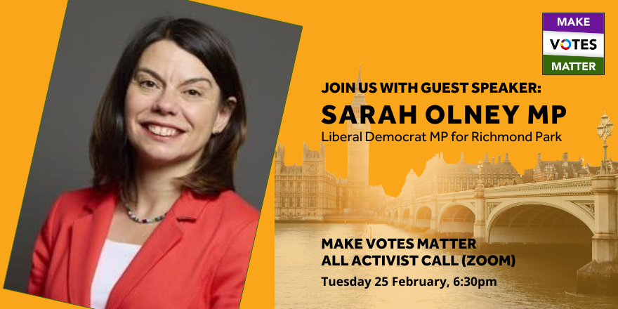 MAKE VOTES MATTER: All Activist Zoom Call with Sarah Olney MP - Tuesday ...
