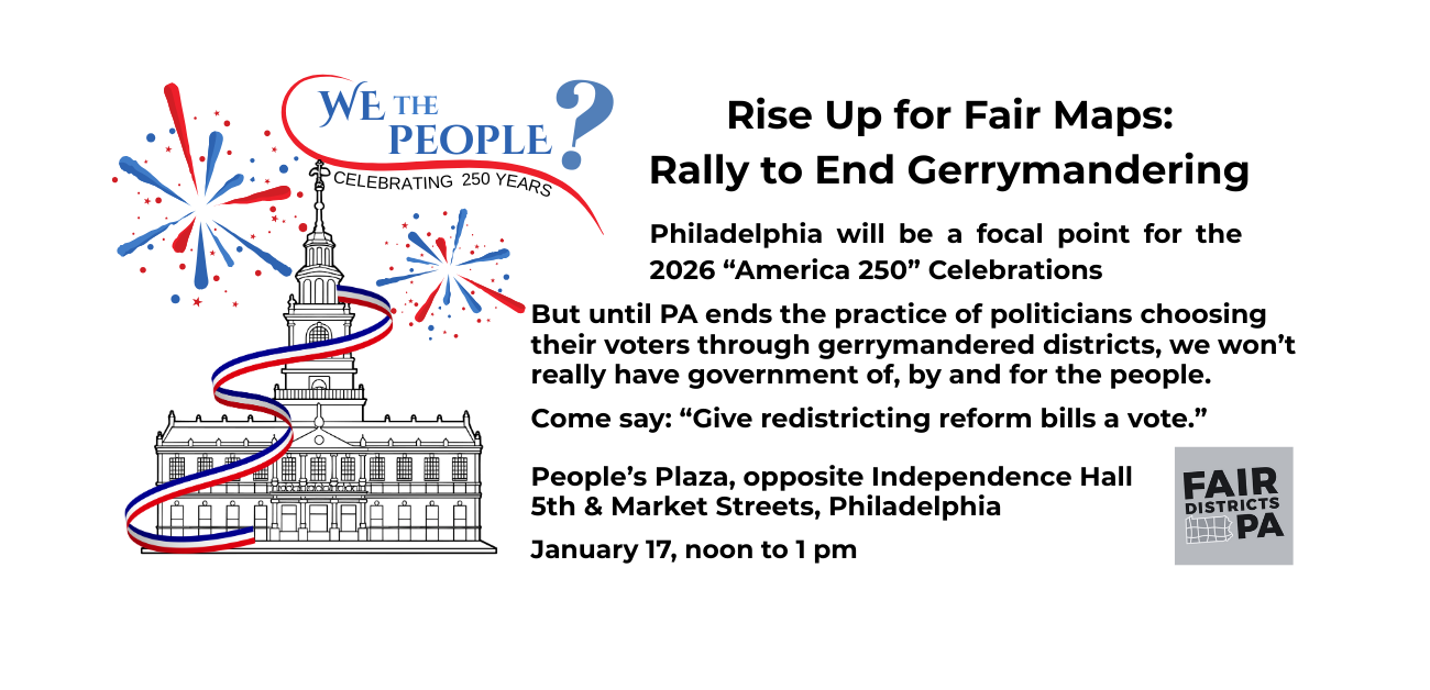 Rise Up for Fair Maps-Rally to End Gerrymandering at Independence Hall
