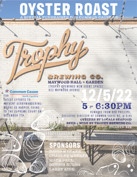 A Special Fundraiser for Common Cause NC: Oyster Roast