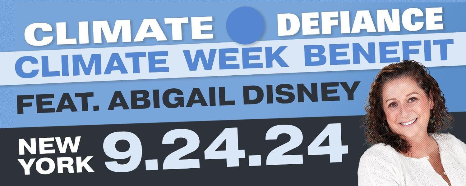 Climate Week Benefit with Abigail Disney - Action Network