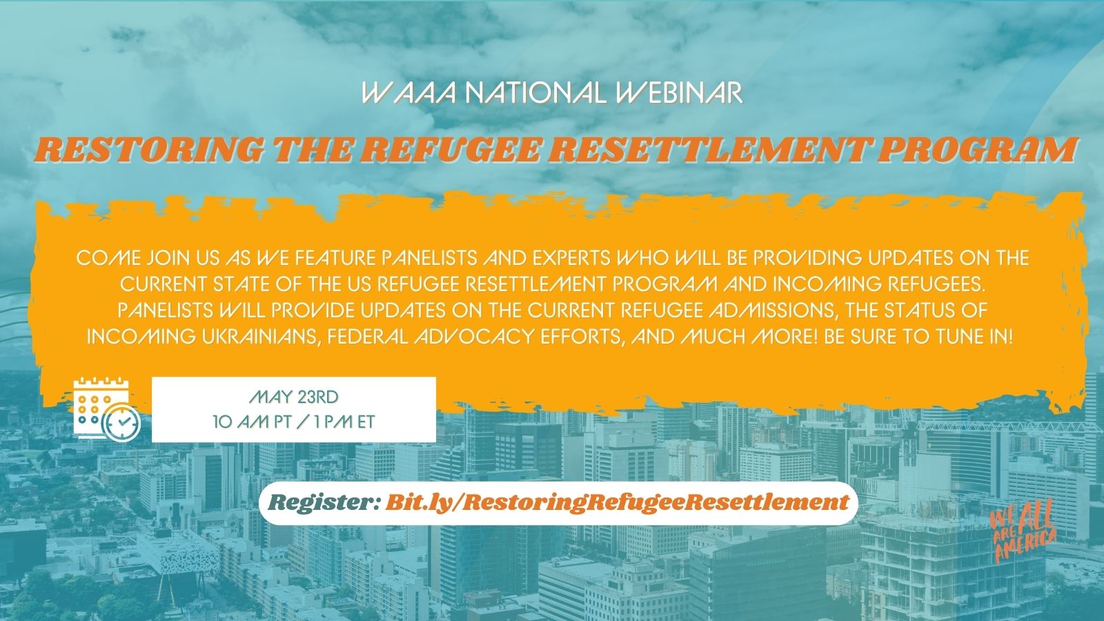 Restoring the Refugee Resettlement Program - WAAA National Webinar ...
